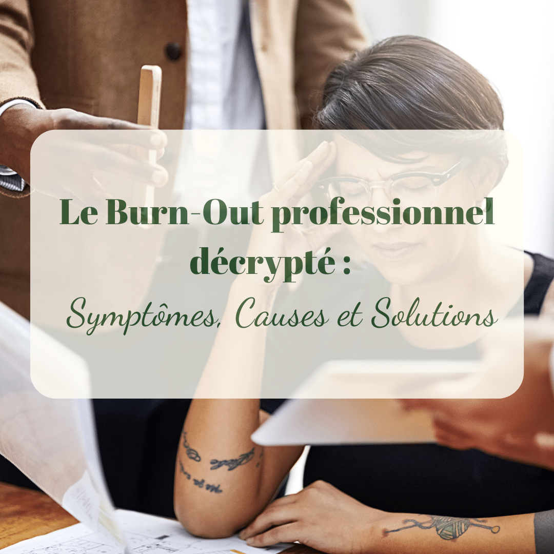 Burn-Out Professionnel : Comprendre les causes, identifier les signes ...